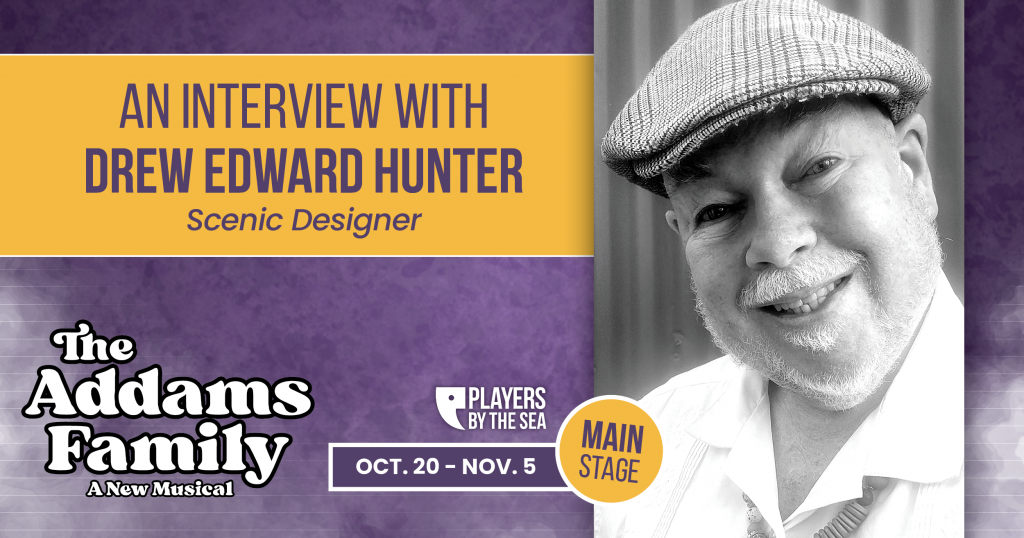 An Interview with Scenic Designer Drew Edward Hunter on The Addams ...